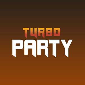 Turbo Party | SiriusXM