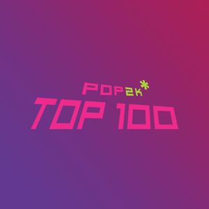 Pop2K Top 100 | SiriusXM Canada