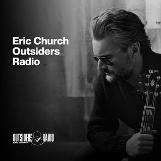 Eric Church Outsiders Radio | SiriusXM